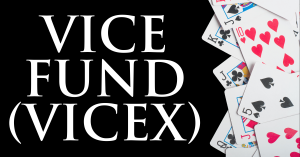 THE VICE FUND (SYMBOL: VICEX) REMAINS INVESTED IN THE GAMBLING INDUSTRY ...